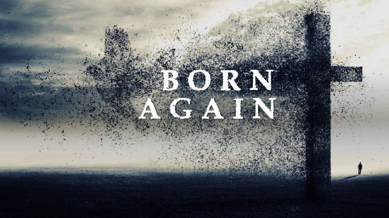 What does it mean to be born again “of water & the spirit”? | Upward ...